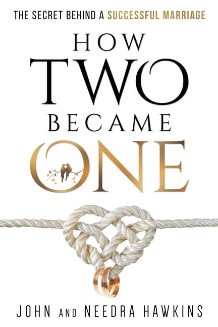 How Two Became One: The Secret Behind a Successful Marriage - Walmart.com