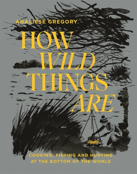 How Wild Things Are *OSI* : Cooking, fishing and hunting at the bottom ...