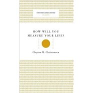 How Will You Measure Your Life?, (Hardcover) - Walmart.com