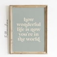 How Wonderful Life Is Nursery Poster, Poster Home Decor , Poster Print ...