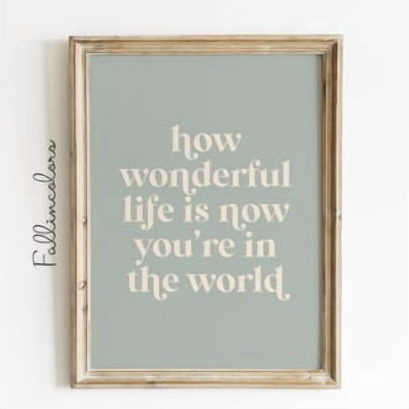 How Wonderful Life Is Nursery Poster, Poster Home Decor , Poster Print ...
