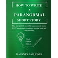 How to Write a Short Story How To Write A Paranormal Short Story: Plan ...