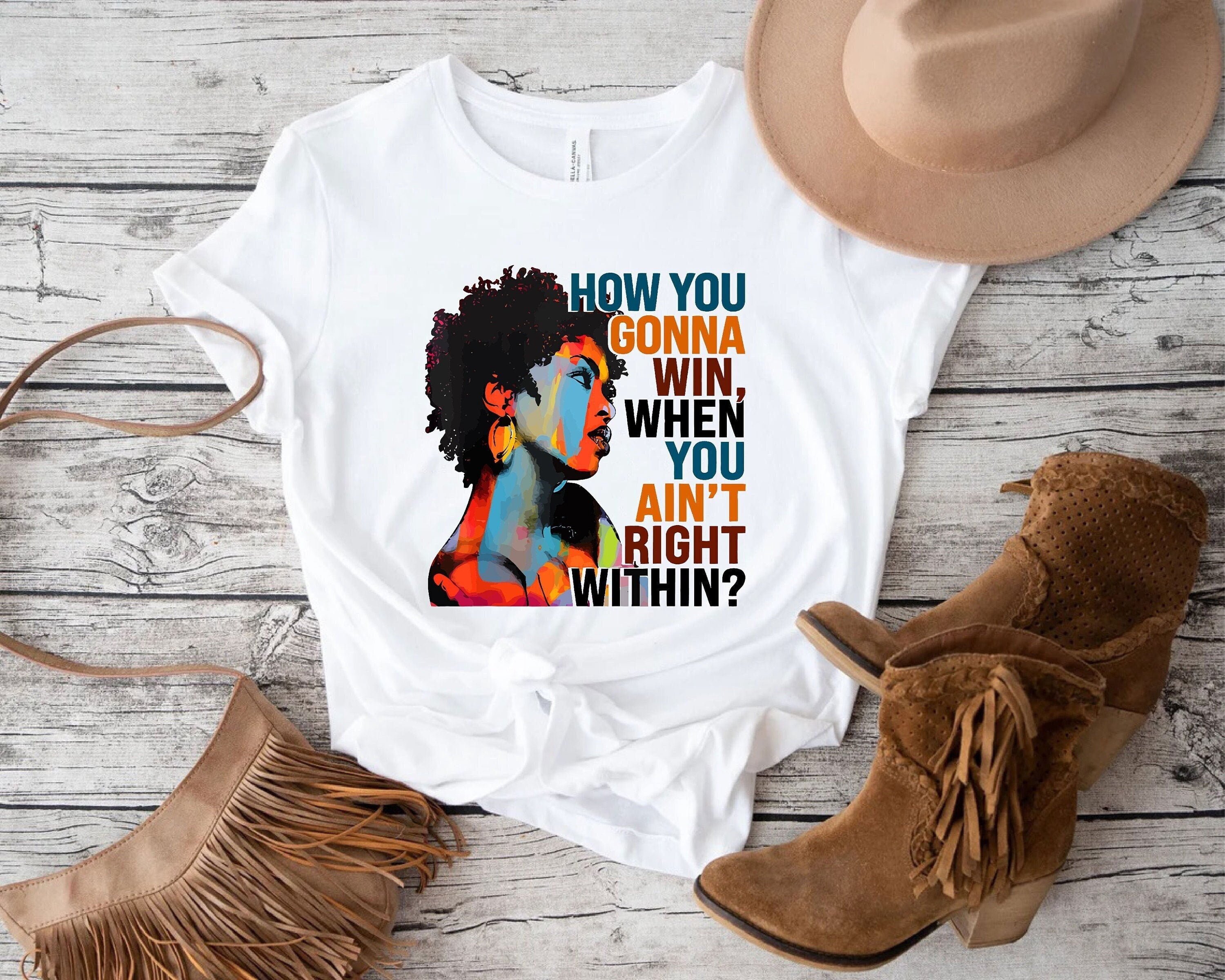 How You Gonna Win When You ain't Right Within Shirt,Lauryn Hill Graphic ...