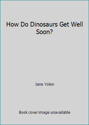 Pre-Owned How Do Dinosaurs Get Well Soon? (Paperback) 9780007837885 ...