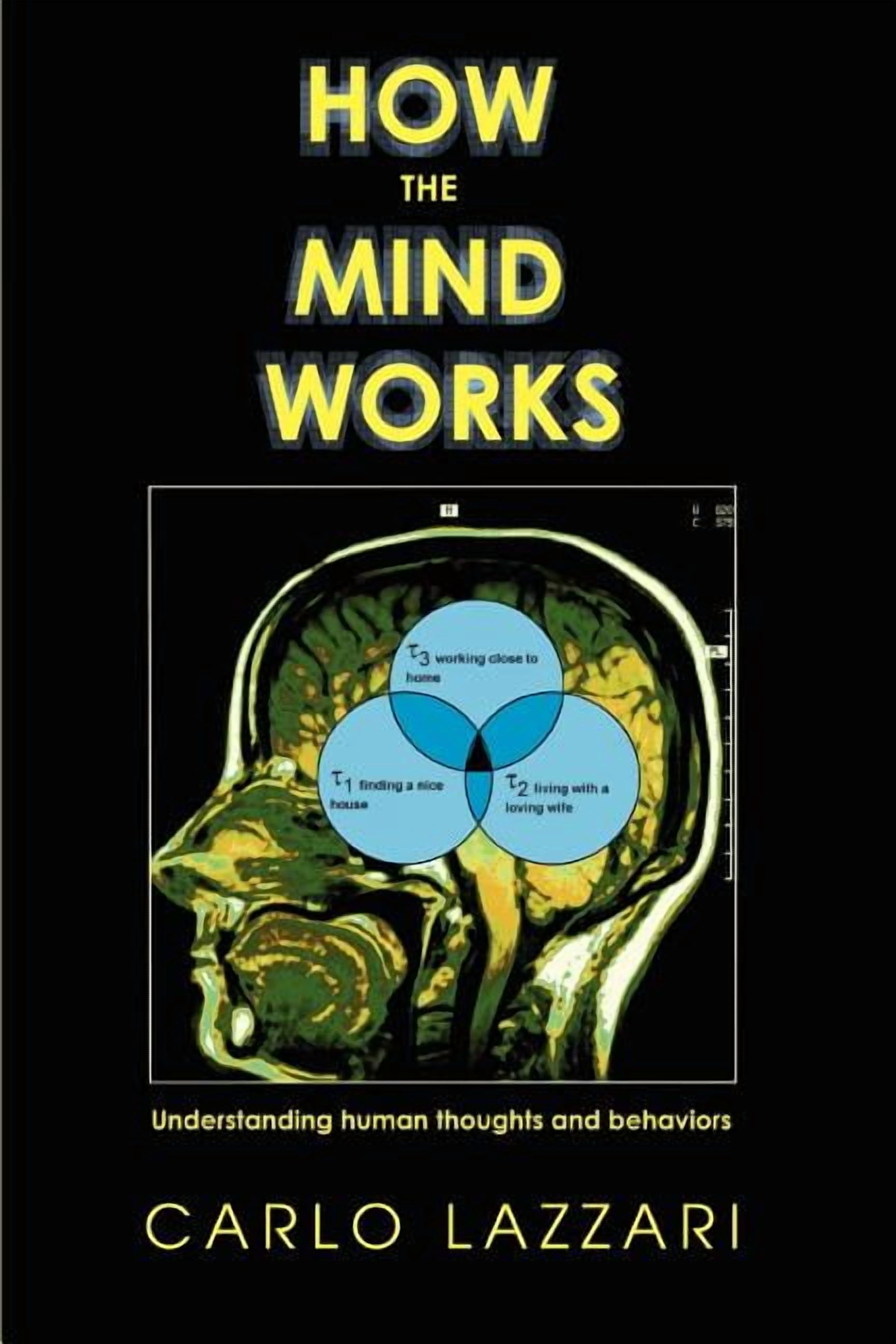 How The Mind Works: Understanding human thoughts and behaviors ...