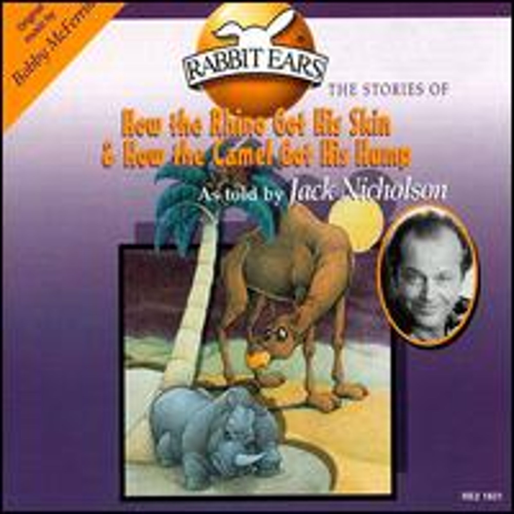 Pre-Owned How the Rhinocerous Got His Skin/How The Camel Got His Hump ...