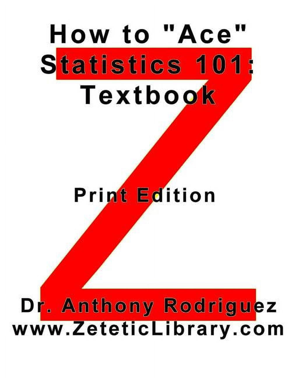 How to "Ace" Statistics 101: Textbook (Paperback) - Walmart.com