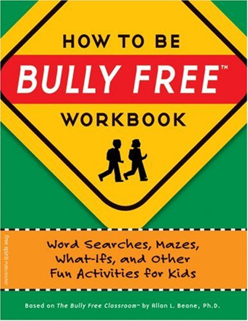 Pre-Owned How to Be Bully Free® Workbook: Word Searches, Mazes, What ...