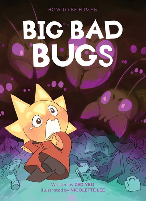 How to Be Human Big Bad Bugs, (Hardcover) - Walmart.com