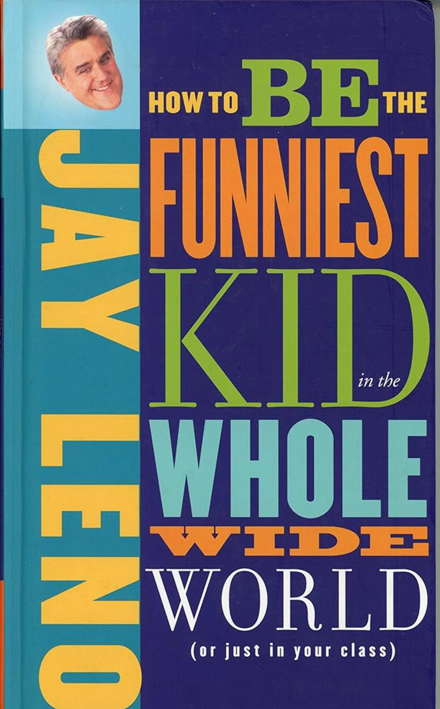 How to Be the Funniest Kid in the Whole Wide World (or Just in Your ...