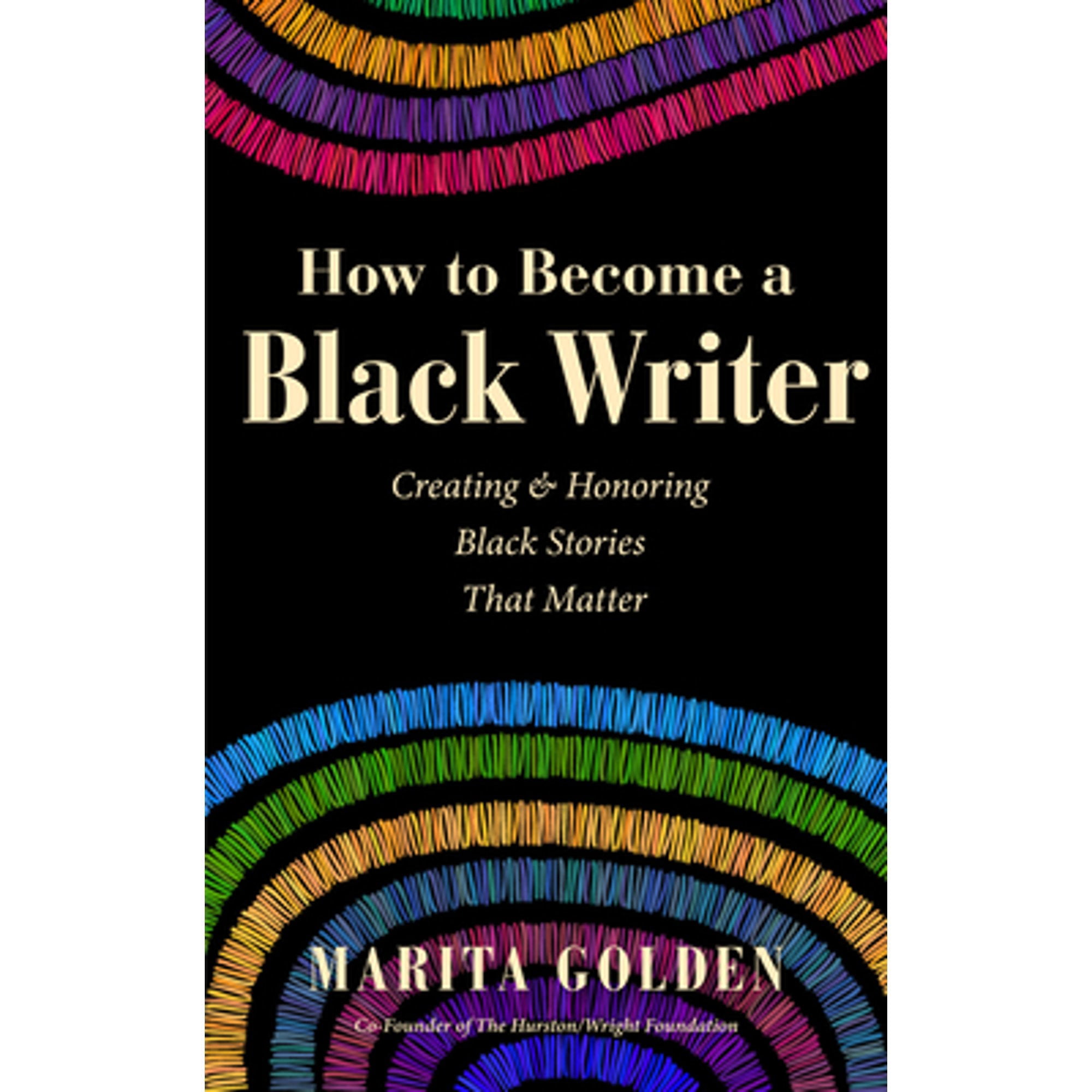 Pre-Owned How to Become a Black Writer: Creating and Honoring Black ...