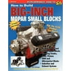 How to Rebuild the Small-Block Mopar, (Paperback) - Walmart.com