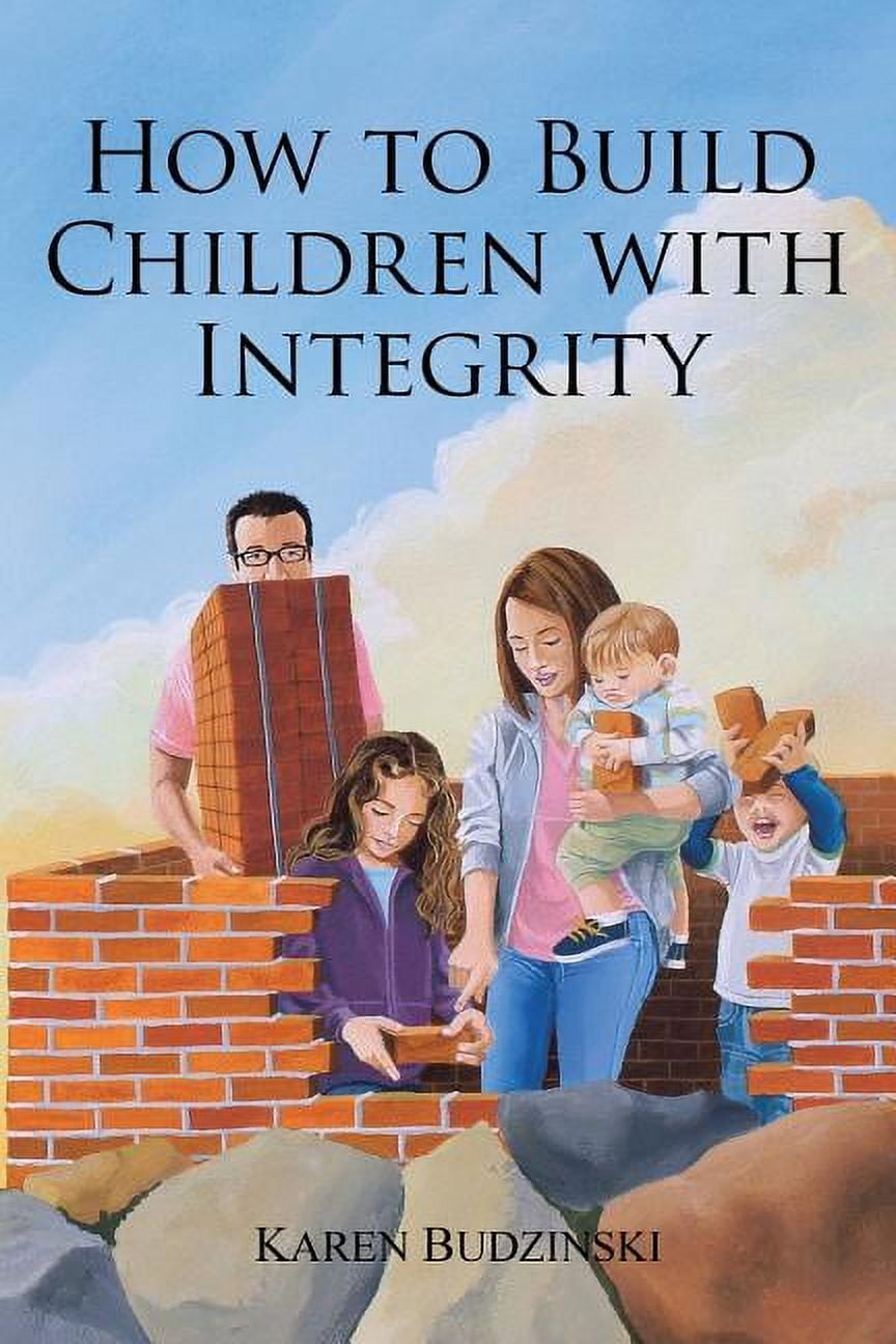 How to Build Children With Integrity - Walmart.com
