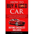 How to Buy a Used Car: A Complete Guide from Start to Finish On How To ...