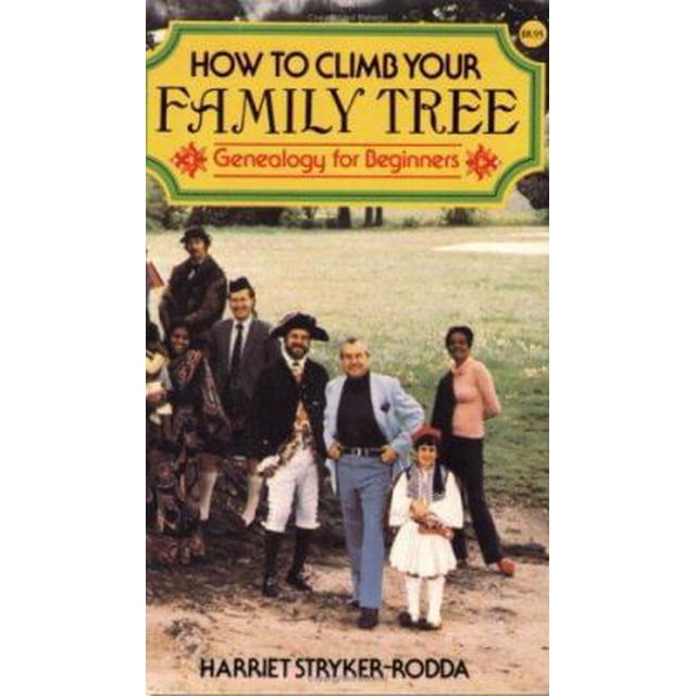 Pre-Owned How to Climb Your Family Tree: Genealogy for Beginners ...