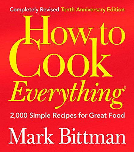 Pre-Owned How to Cook Everything (Completely Revised 10th Anniversary ...