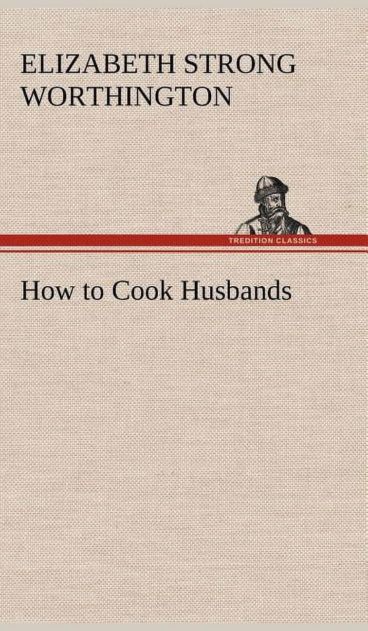 How to Cook Husbands (Hardcover) - Walmart.com