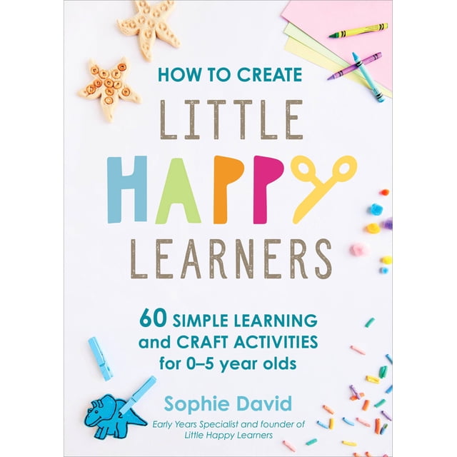 How to Create Little Happy Learners (Hardcover) - Walmart Business Supplies
