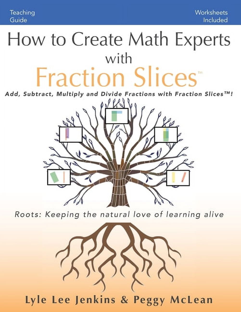 How to Create Math Experts with Fraction Slices: Add, Subtract ...