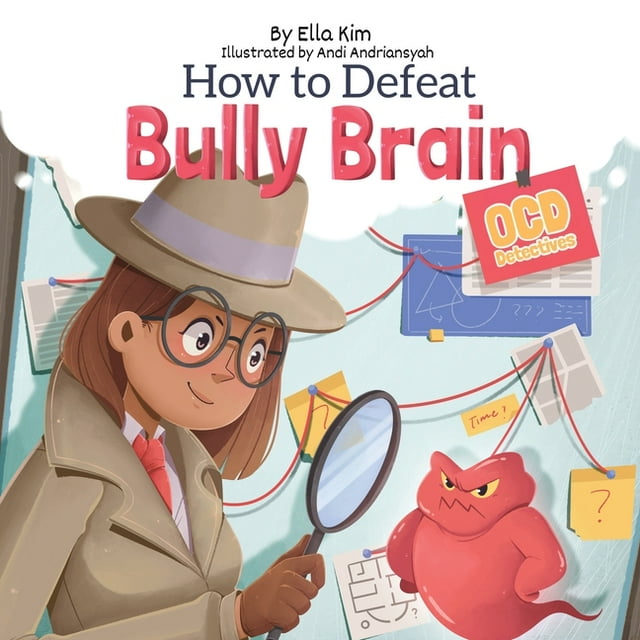 How to Defeat Bully Brain How to Defeat Bully Brain: OCD Detectives ...