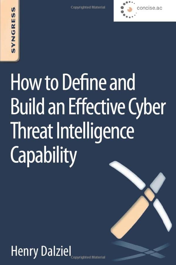 Pre-Owned How to Define and Build an Effective Cyber Threat Intelligence Capability (Paperback ...