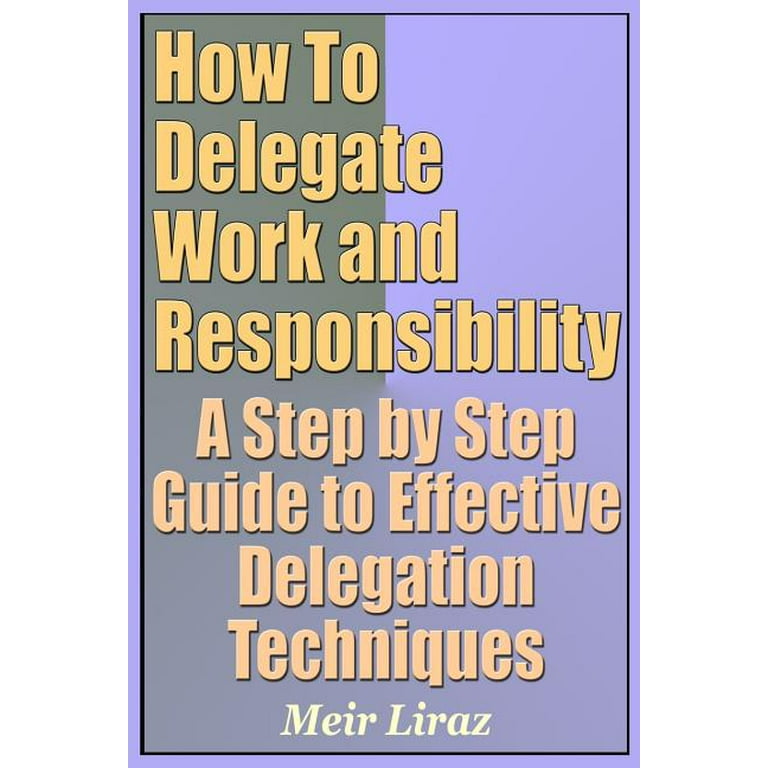 Effective Delegation