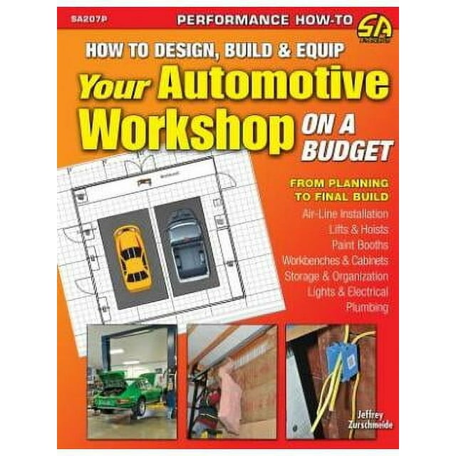 How to Design, Build & Equip Your Automotive Workshop on a Budget (Paperback) - Walmart.com