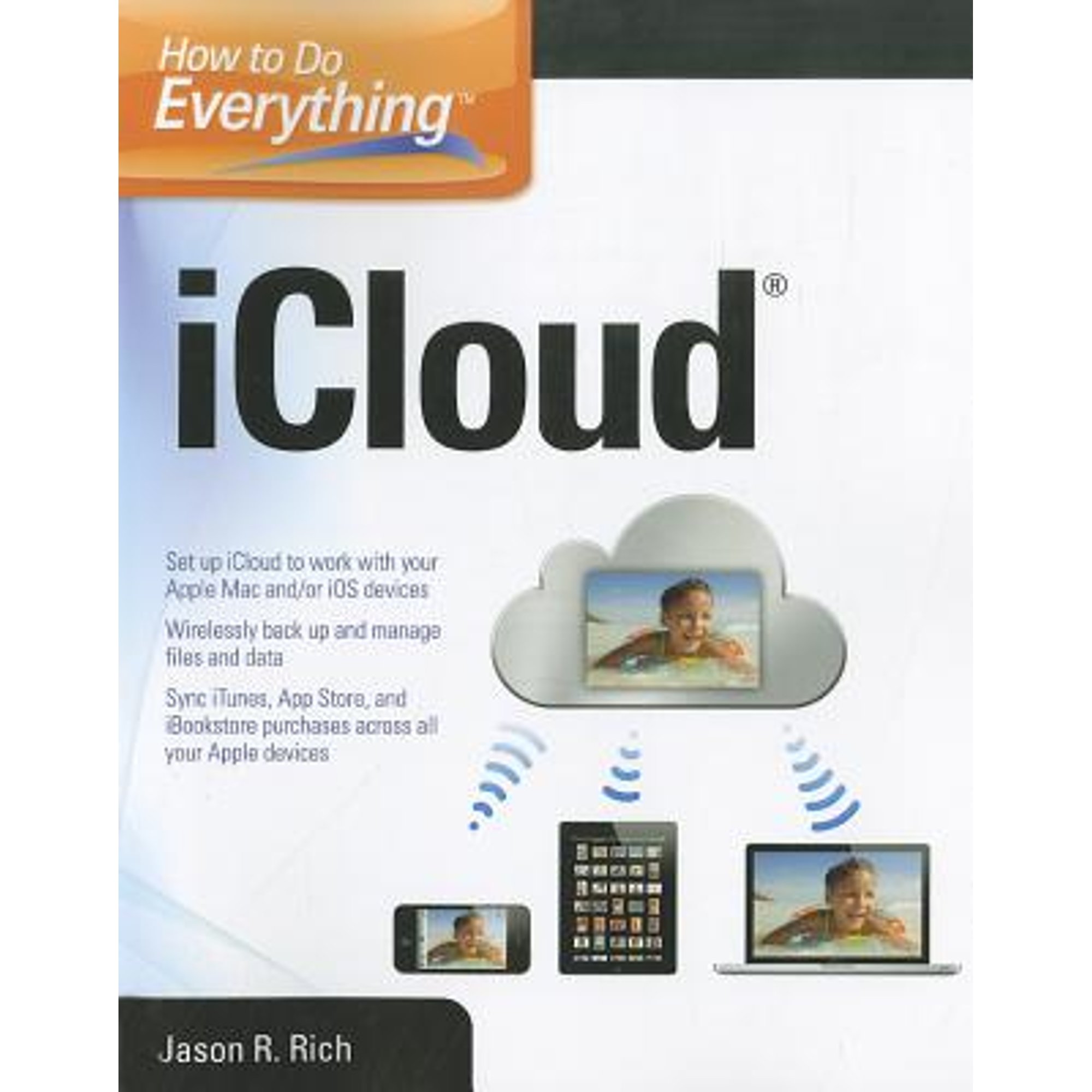How to Do Everything Icloud (Paperback) by Jason R Rich - Walmart.com