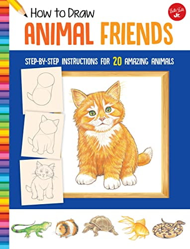 Pre-Owned How to Draw Animal Friends: Step-By-Step Instructions for 20 ...