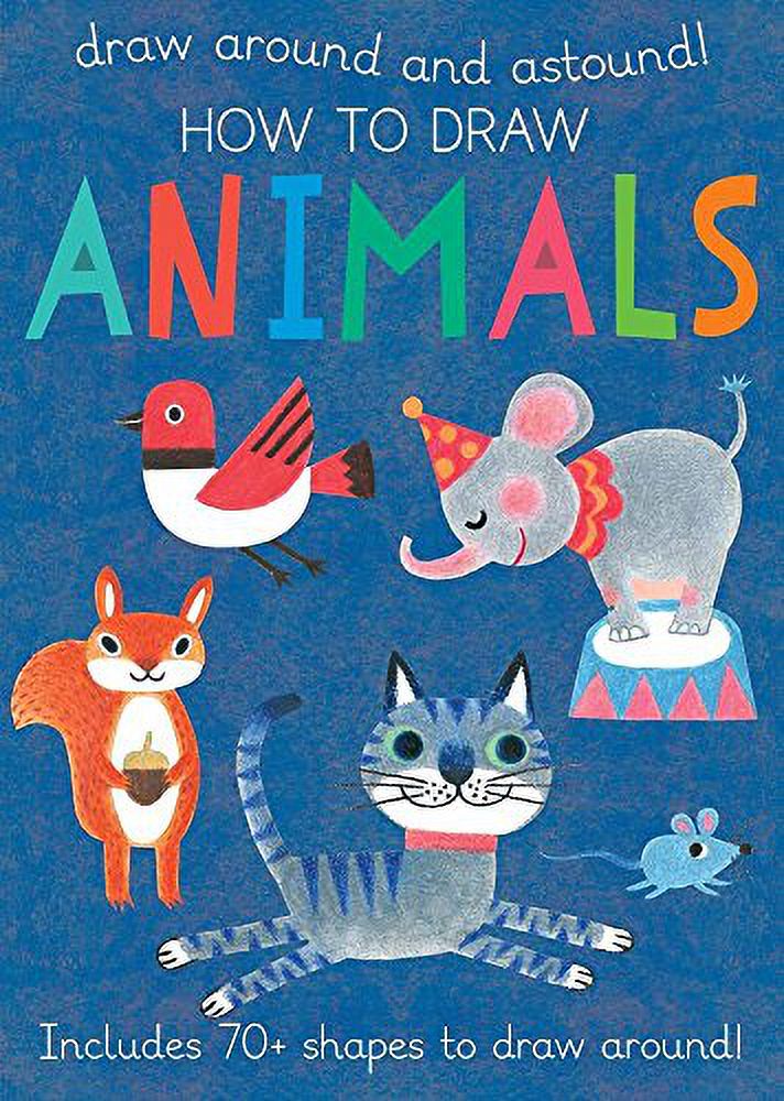 Pre-Owned How to Draw Animals: Includes 70+ Shapes to Draw Around ...