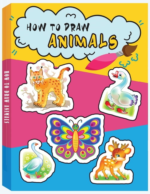 How to Draw Animals: Learn to Draw Animals Step by Step Using Basic ...