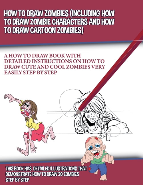 How to Draw Books How to Draw Zombies (Including How to Draw Zombie ...