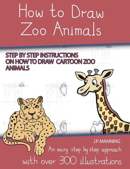 How to Draw Books How to Draw Zoo Animals (Step by step instructions on ...