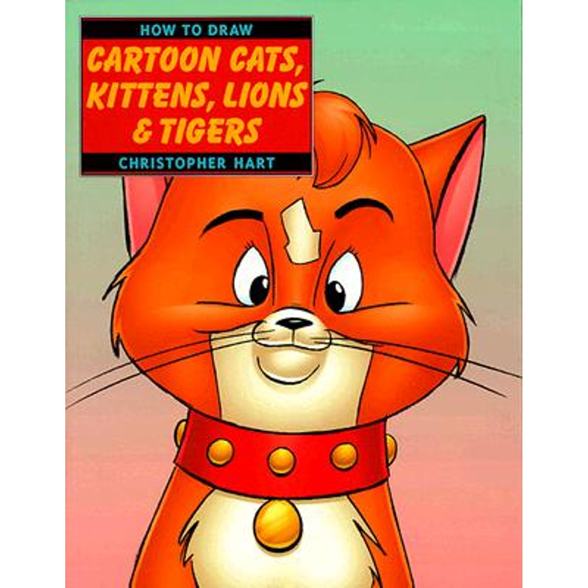 Pre-Owned How to Draw Cartoon Cats, Kittens, Lions and Tigers ...