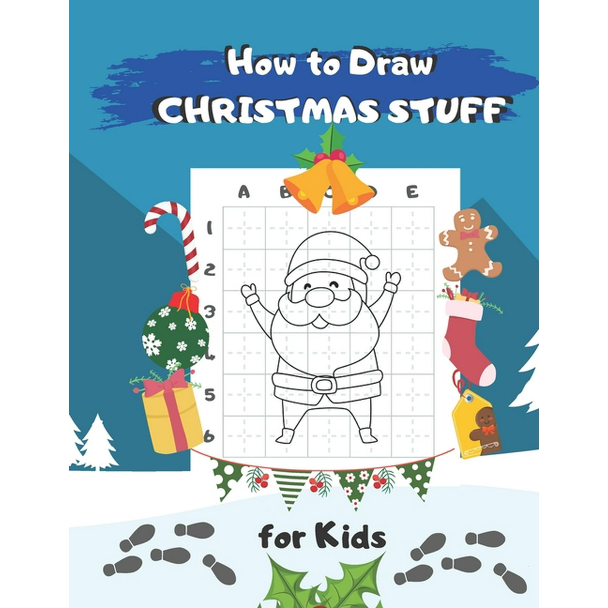 How To Draw Christmas Stuff For Kids