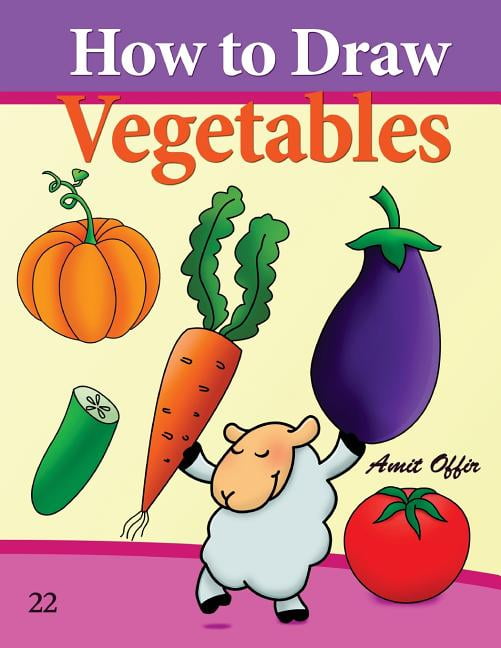 How to Draw Vegetables: Drawing Books for beginners How to Draw Comics ...