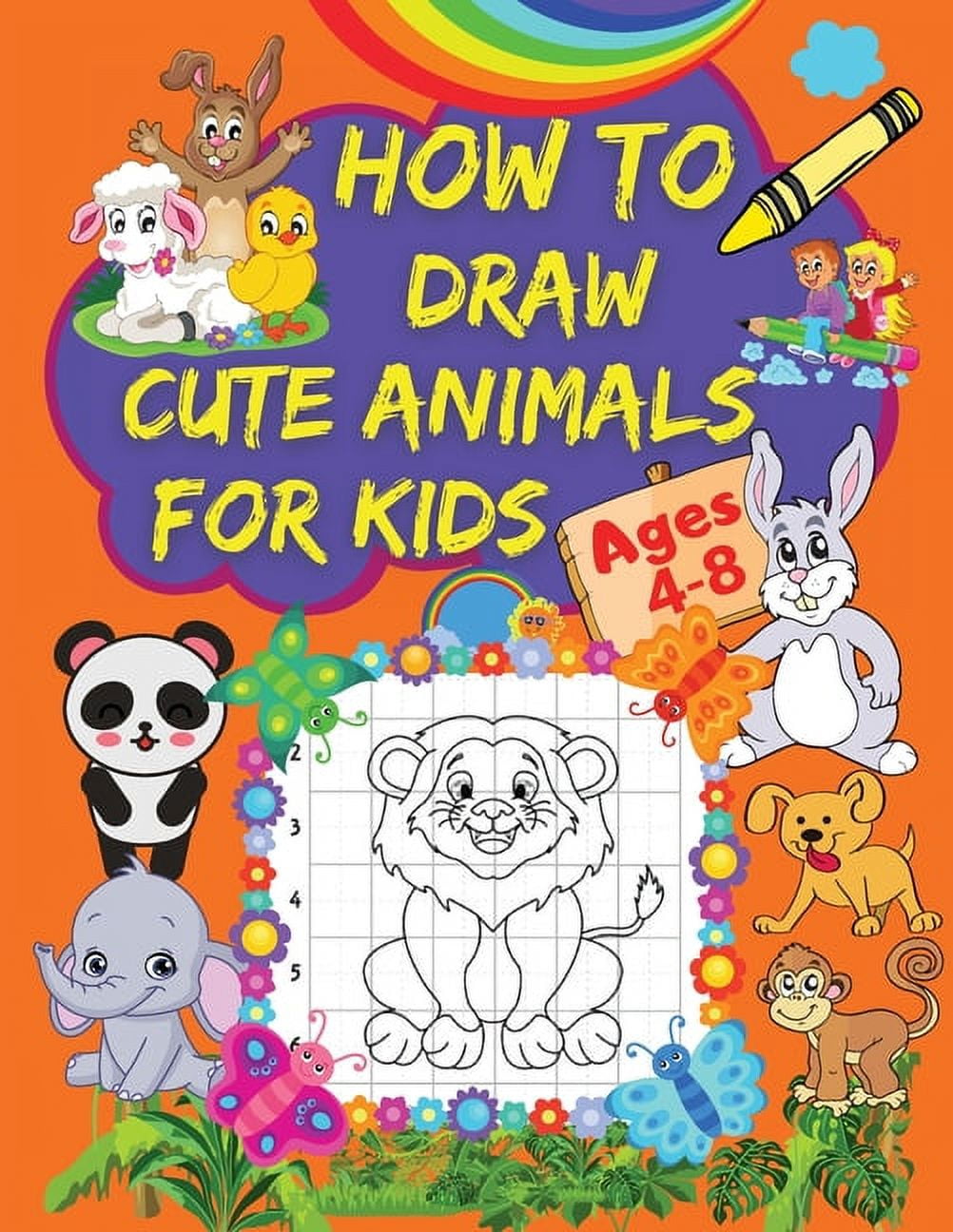 How to Draw Cute Animals for Kids : A Step-by-Step Drawing Book for ...
