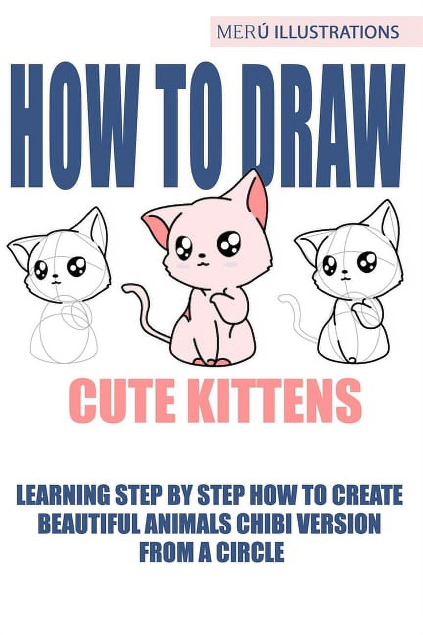 How to Draw Cute Kittens - Walmart.com