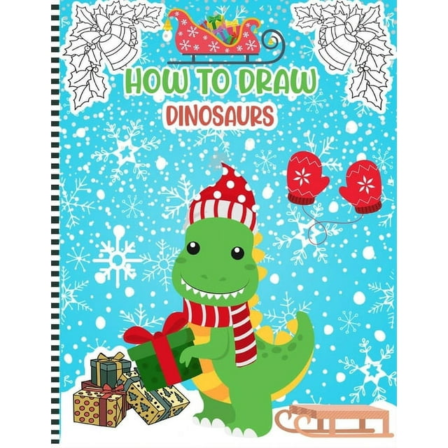 How to Draw Dinosaurs: Dinosaurs Activity Book For Kids - a Fun ...