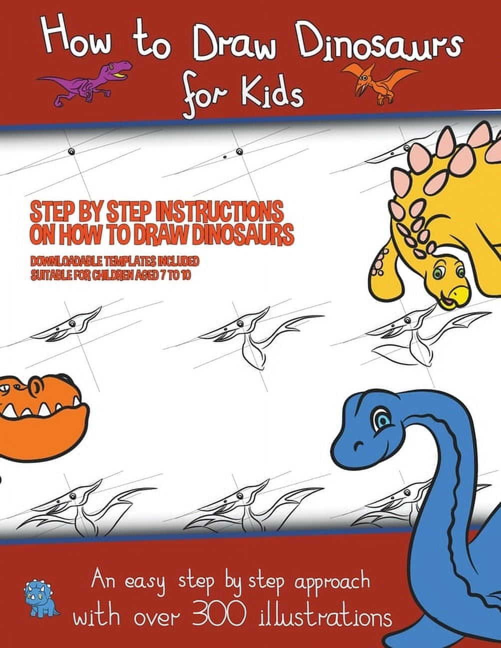 How to Draw Dinosaurs for Kids (Step by step instructions on how to ...