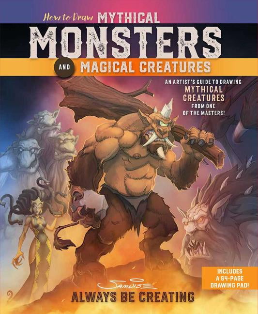 How to Draw: How to Draw Mythical Monsters and Magical Creatures : An ...