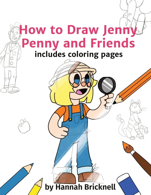 How to Draw Jenny Penny and Friends: includes coloring pages (Paperback) - Walmart.com