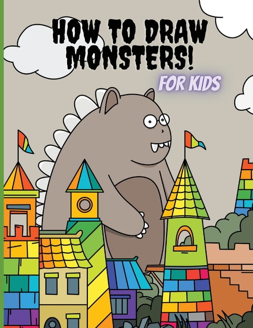 How to Draw Monsters for Kids: Activity book for kids/A Step-by-Step ...