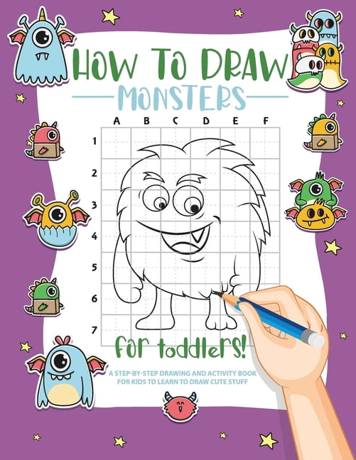 How to Draw Monsters for Toddlers: A Step-by-Step Drawing & Activity ...