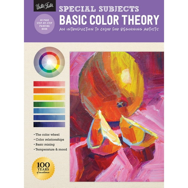 How to Draw & Paint Special Subjects: Basic Color Theory: An ...