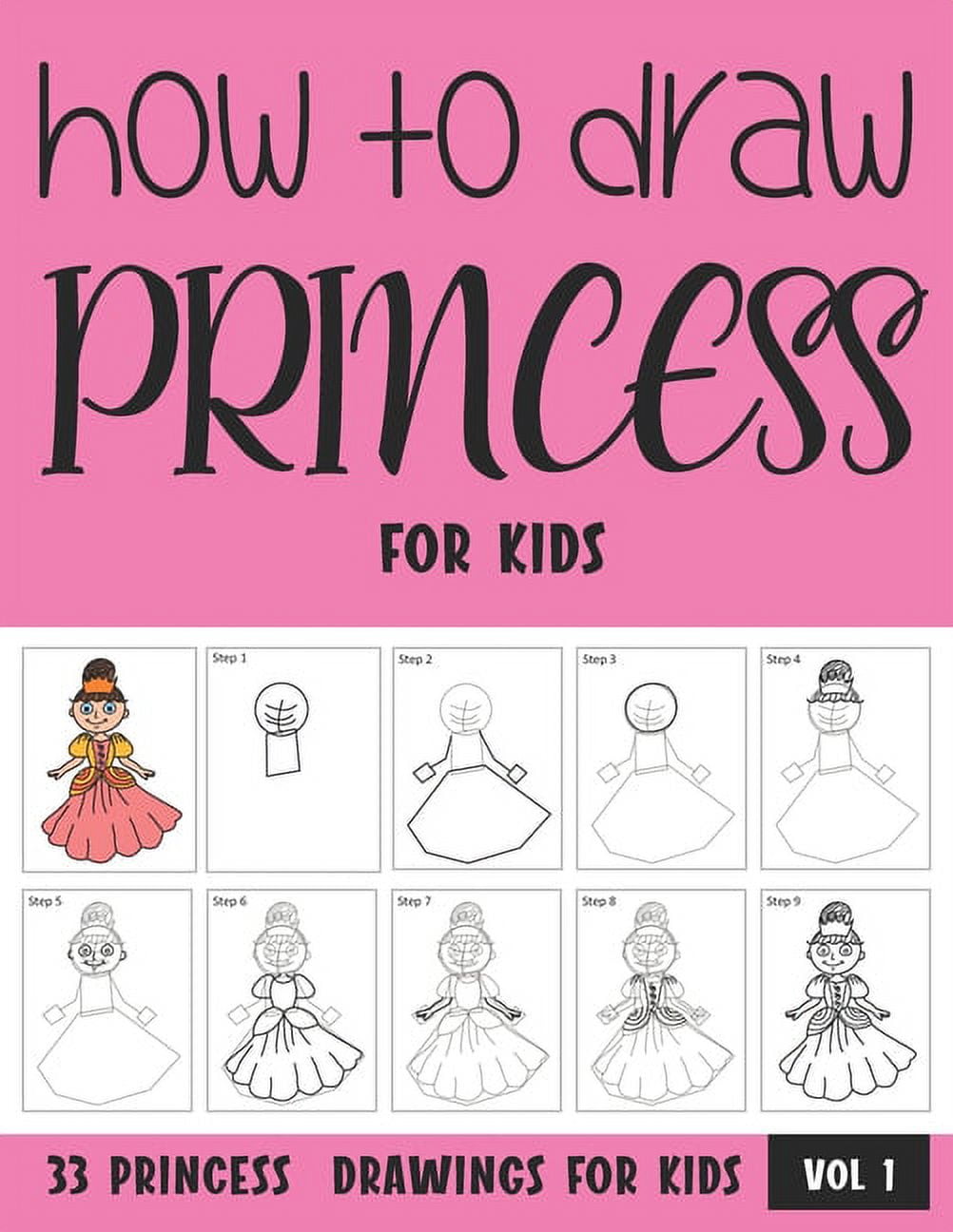 How to Draw Princess for Kids - Vol 1, (Paperback) - Walmart.com