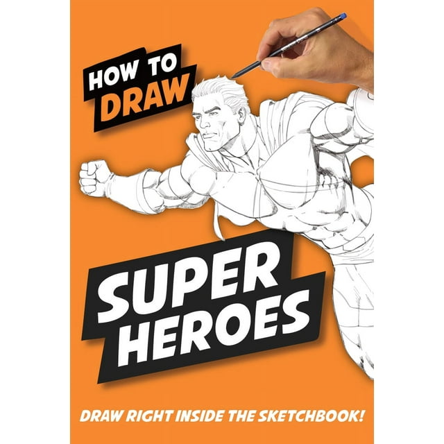 How to Draw SUPER HEROES Sketchbook - Walmart.com