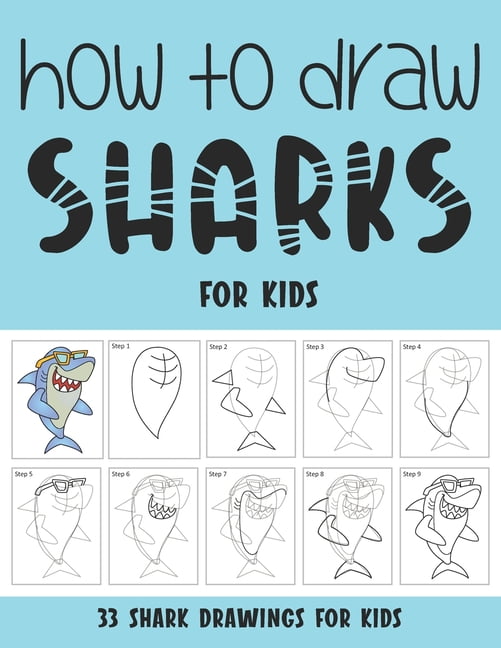 How To Draw Sharks Step By Step For Kids