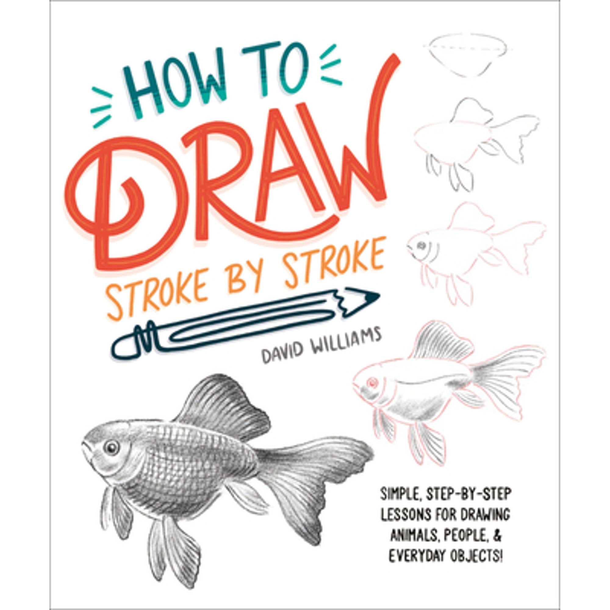 Pre-Owned How to Draw Stroke-By-Stroke: Simple, Step-By-Step Lessons ...