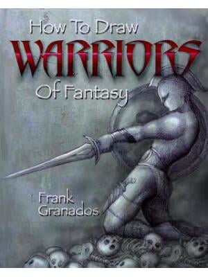 How to Draw Warriors of Fantasy - Walmart.com
